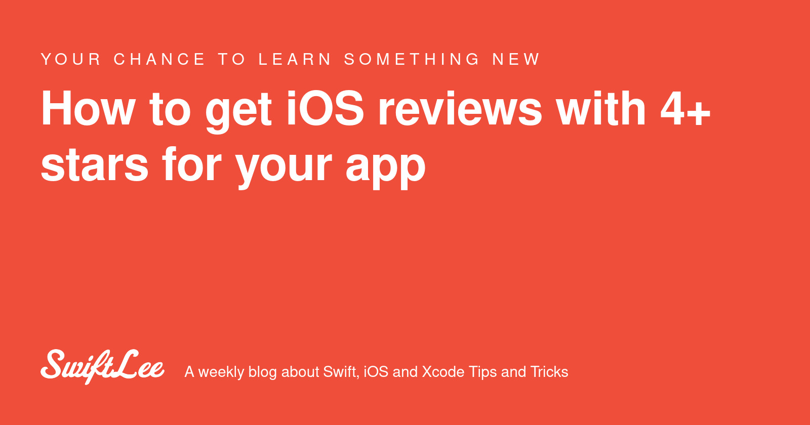 How to get iOS reviews with 4+ stars for your app - SwiftLee