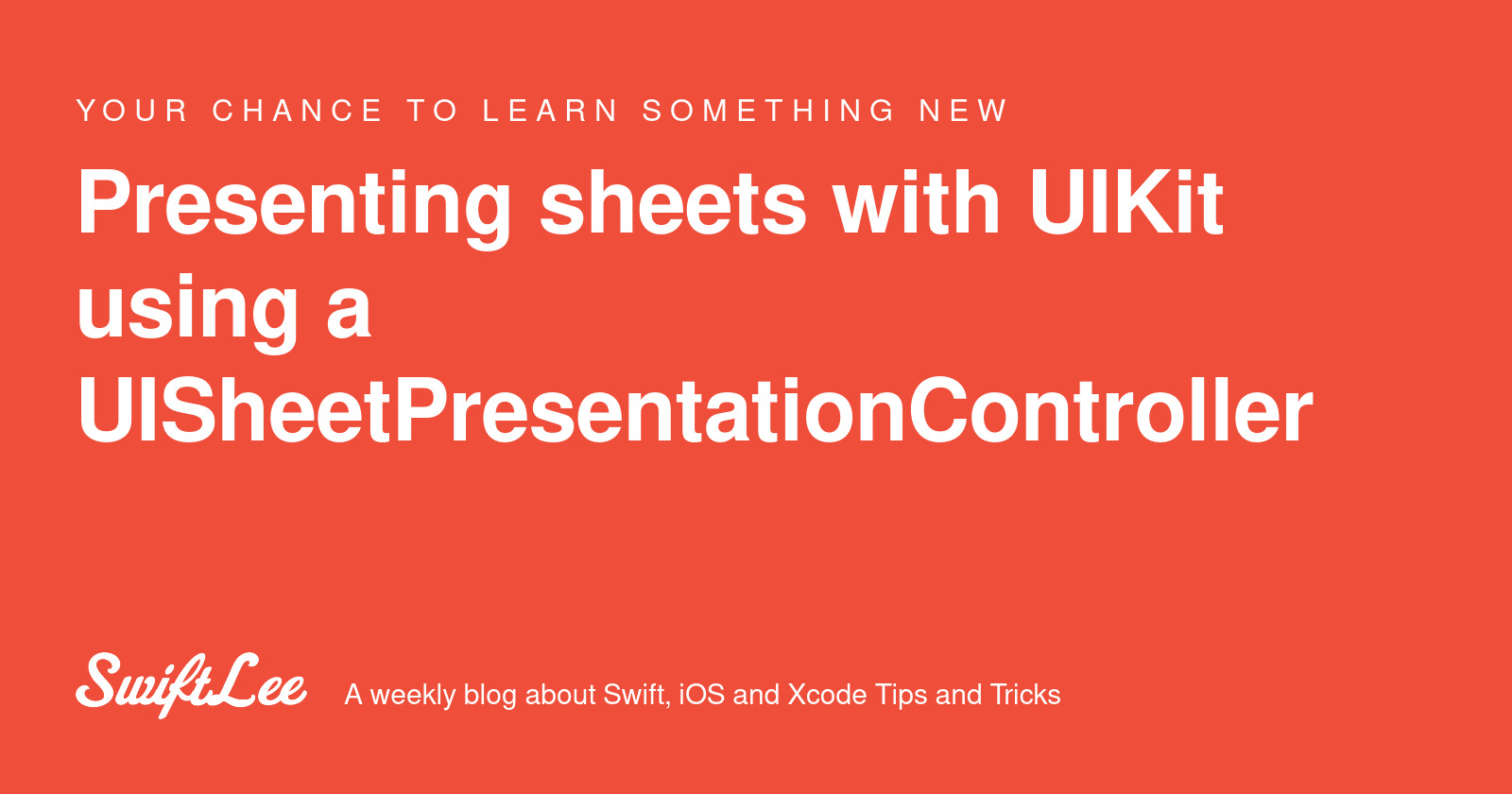 Presenting Sheets With Uikit Using A Uisheetpresentationcontroller