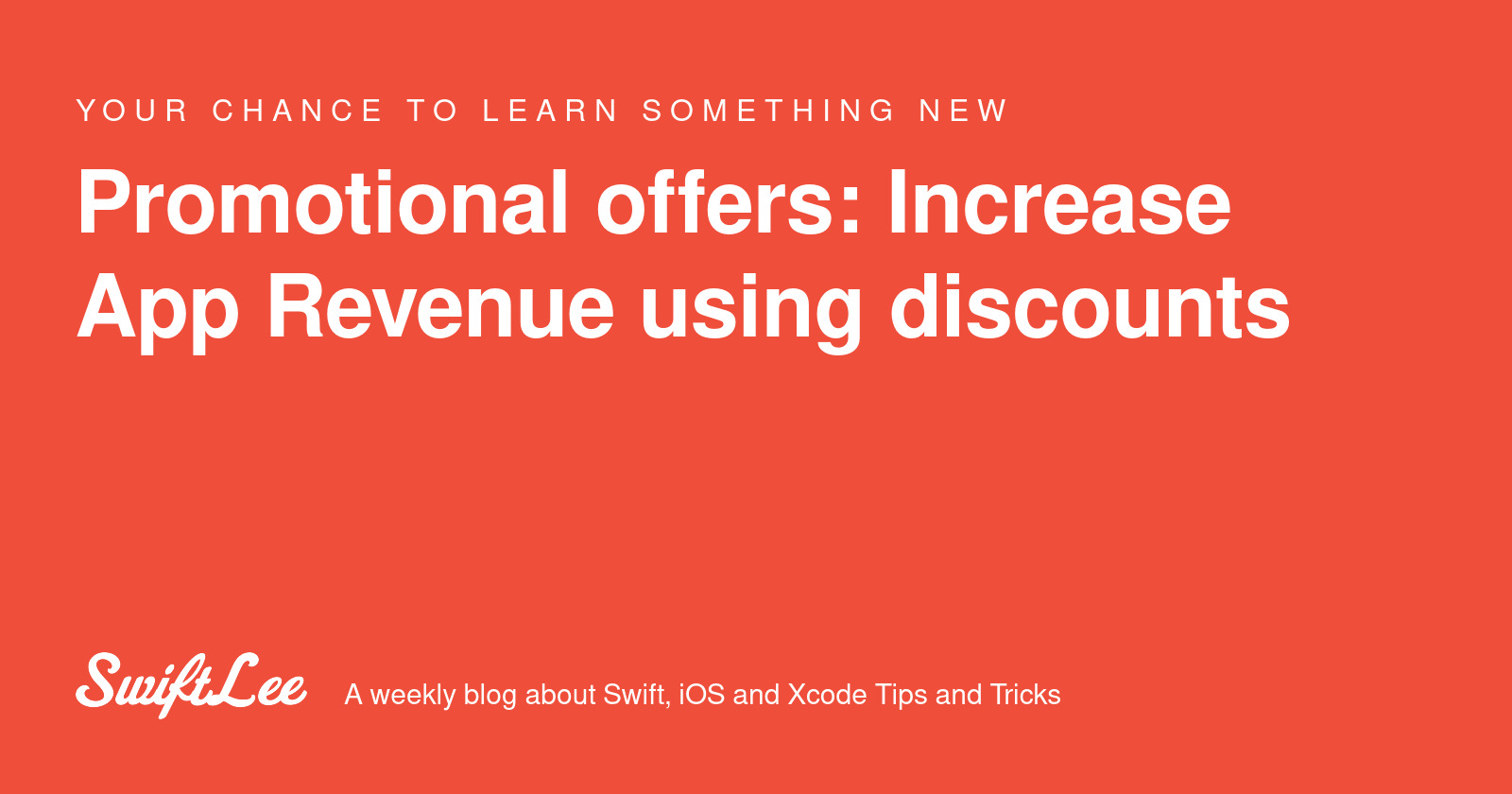 Promotional offers: Increase App Revenue using discounts - SwiftLee