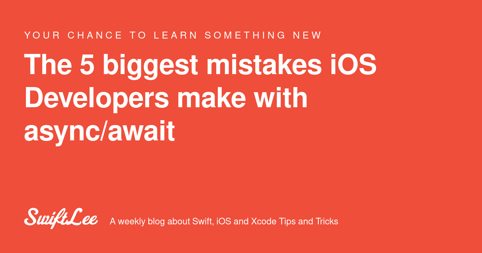 The 5 biggest mistakes iOS Developers make with async/await - SwiftLee