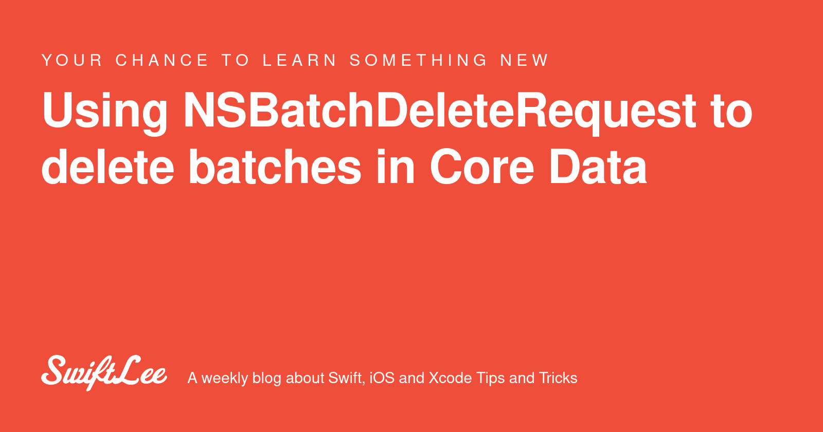 Using NSBatchDeleteRequest to delete batches in Core Data - SwiftLee