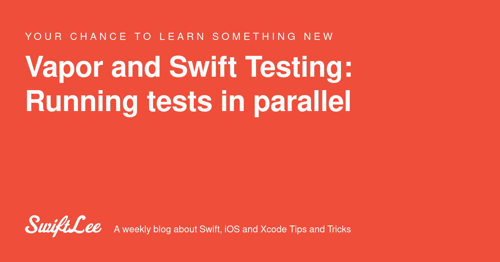 Vapor And Swift Testing Running Tests In Parallel Swiftlee 2488